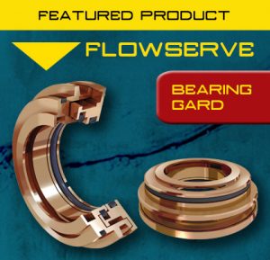 January 2015: FLOWSERVE Bearing Gard Bearing Isolators | Modern Pumping ...